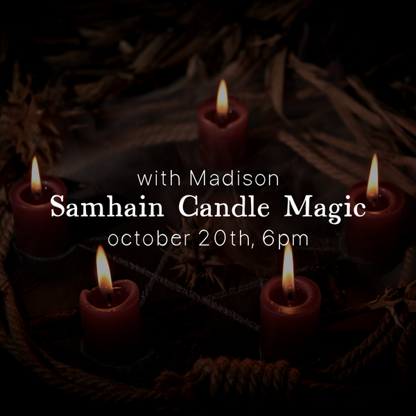 Samhain Candle Magic, October 20th 6 PM - Spellcrafter